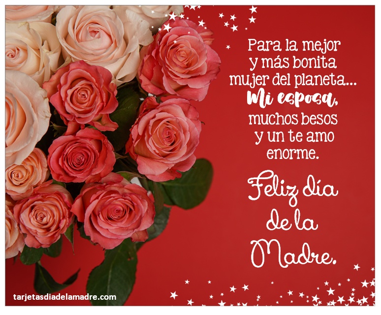 Frases para el día de la Madre a mi esposa tarjetas día de la madre