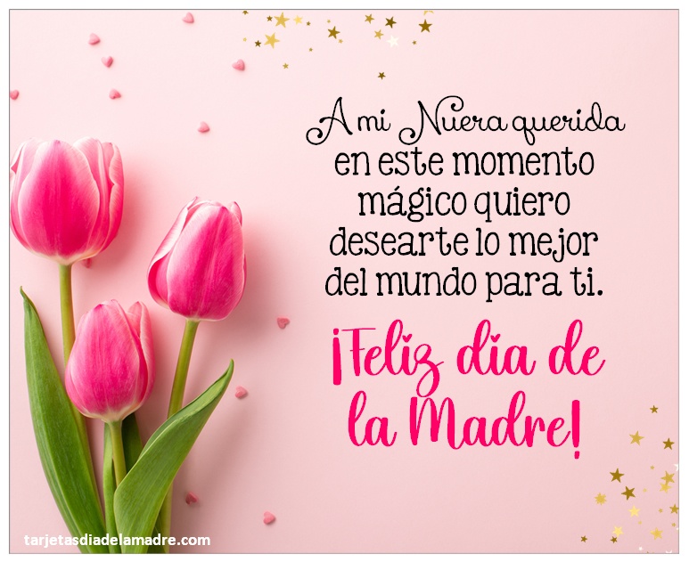 Frases Para El Día De La Madre Para Una Nuera Tarjetas Día De La Madre