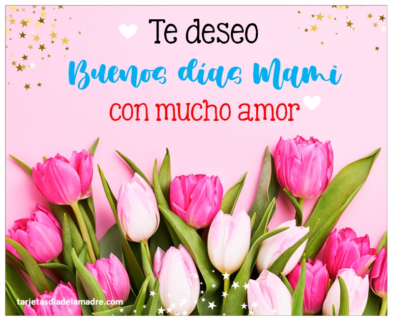 Tarjetas de Buenos Días Mamá tarjetas día de la madre
